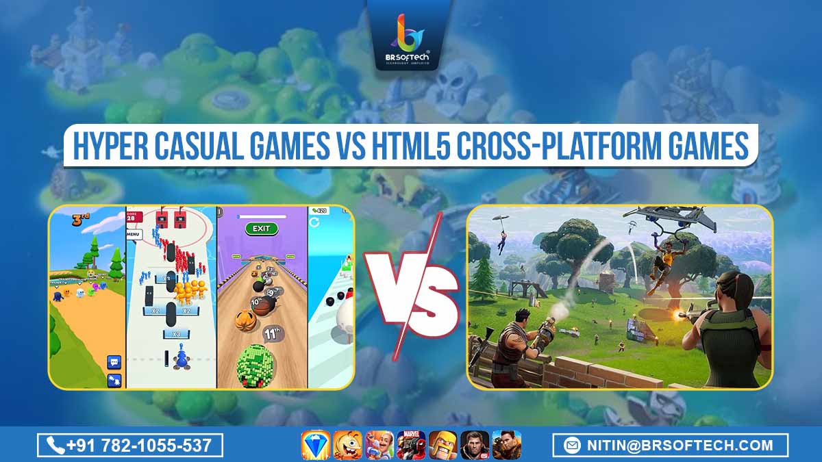 Hyper Casual Games vs HTML5 Cross-Platform Games Hyper Casual Games vs HTML5 Cross-Platform Games